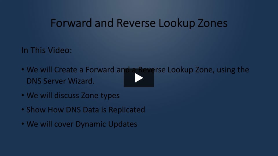 Learn how to create a Forward and Reverse Lookup Zone - Server Academy